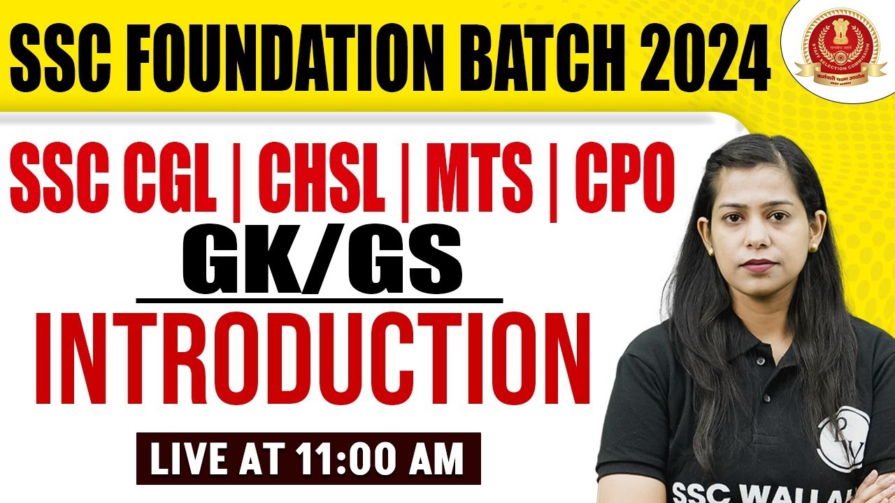 SSC GK GS CLASSES 2024 GK GS INTRODUCTION CLASS SSC CGL CHSL MTS SSC GK GS CLASSES 2024 GK GS INTRODUCTION CLASS SSC CGL CHSL MTS