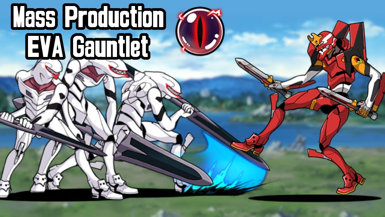 Mass Production EVA Gauntlet! - The Battle Cats x Evangelion (Version ...