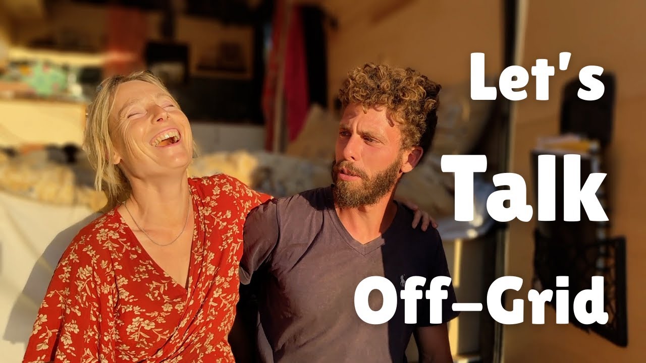 The Struggles And Blessings Of OFF-GRID LIVING - YouTube