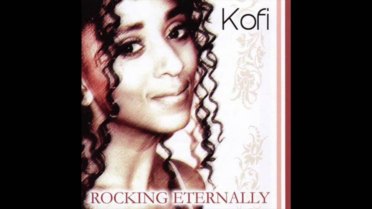Kofi - Rocking Eternally (Full Album) - YouTube Music