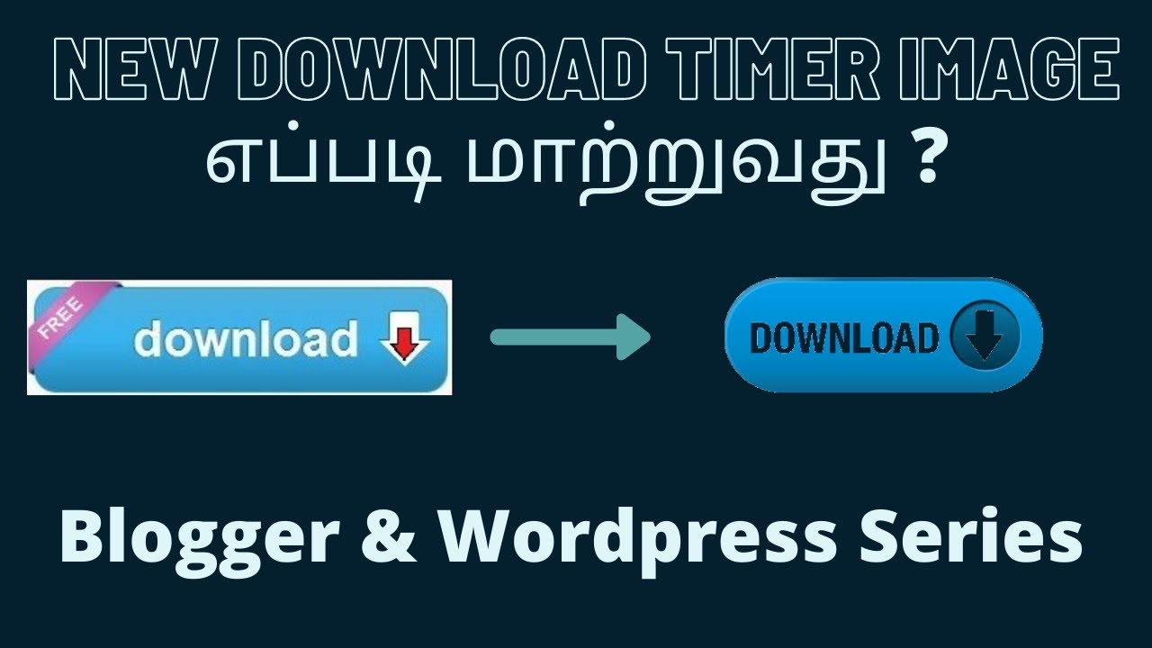 How To Change Download Button Image On New Download Timer Script ...
