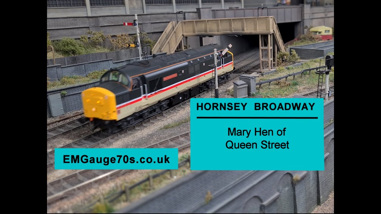 Hornsey Broadway Model Railway - Mary Hen of Queen Street. - YouTube