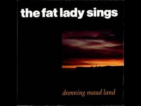 The Fat Lady Sings – Dronning Maud Land (1990, Vinyl) - Discogs