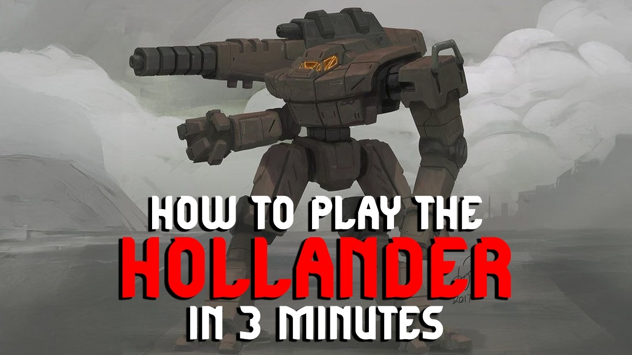 How To Play The Hollander | BattleTech - YouTube
