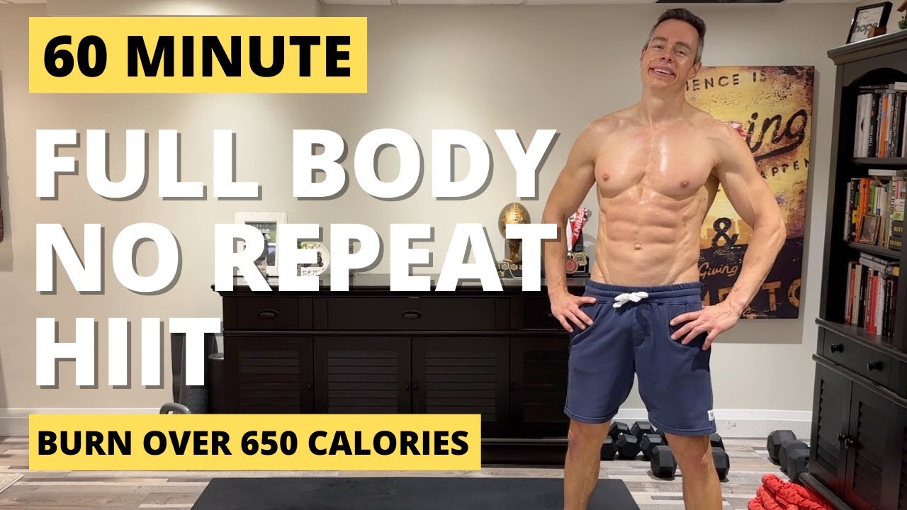 60 Minute No Repeat Full Body HIIT Workout | Burn Over 750 Calories ...