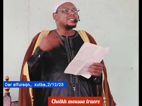 xutuba 2/12/ 2022 chek moussa traore