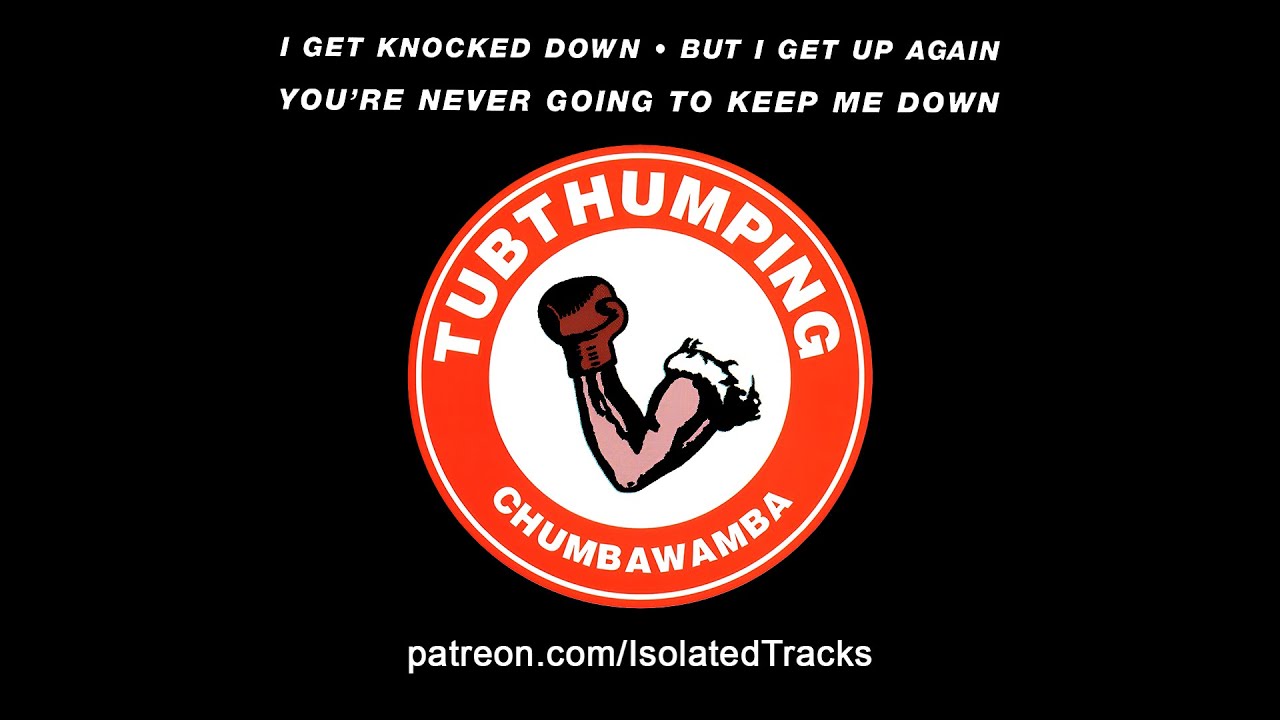 Chumbawamba - Tubthumping (Vocals Only) - YouTube