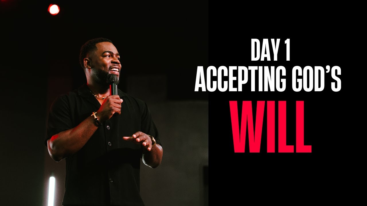 Day 1 | Morning Devotion | Accepting God's Will - YouTube