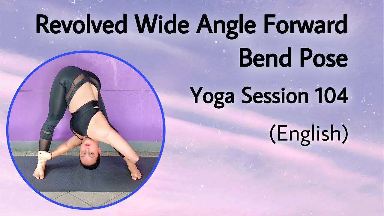 Parivrita Prasarita Padottanasana (Revolved Wide Angle Forward Bend ...