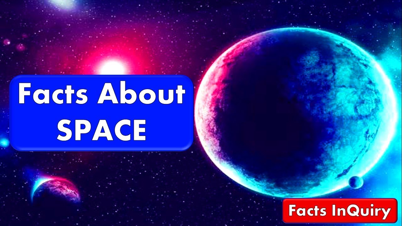 10 Facts About Space Interesting Space Facts You Didn t Know About 10-facts-about-space-interesting-space-facts-you-didn-t-know-about