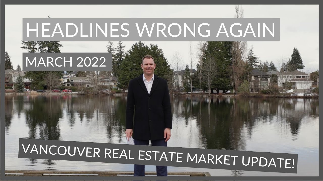 Real Estate Headlines are Wrong AGAIN! Vancouver Real Estate Market ...