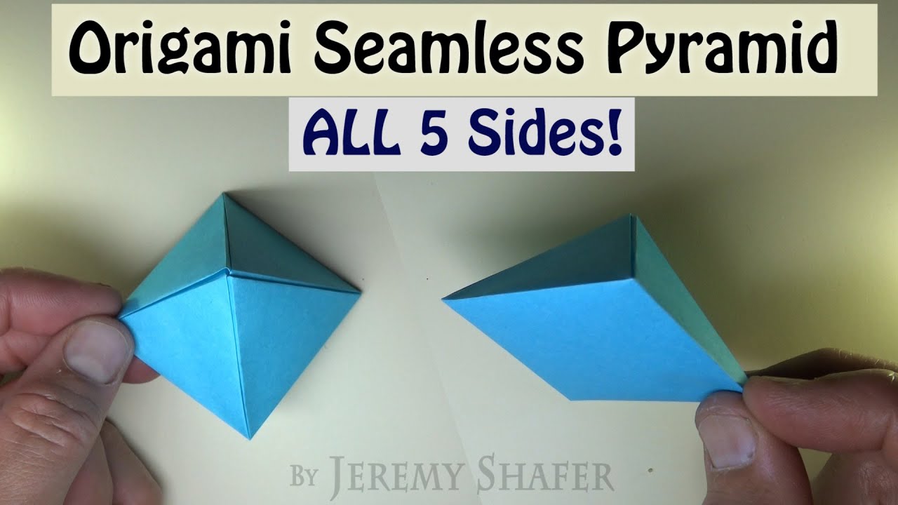 Origami Seamless Pyramid - ALL 5 Sides! - YouTube