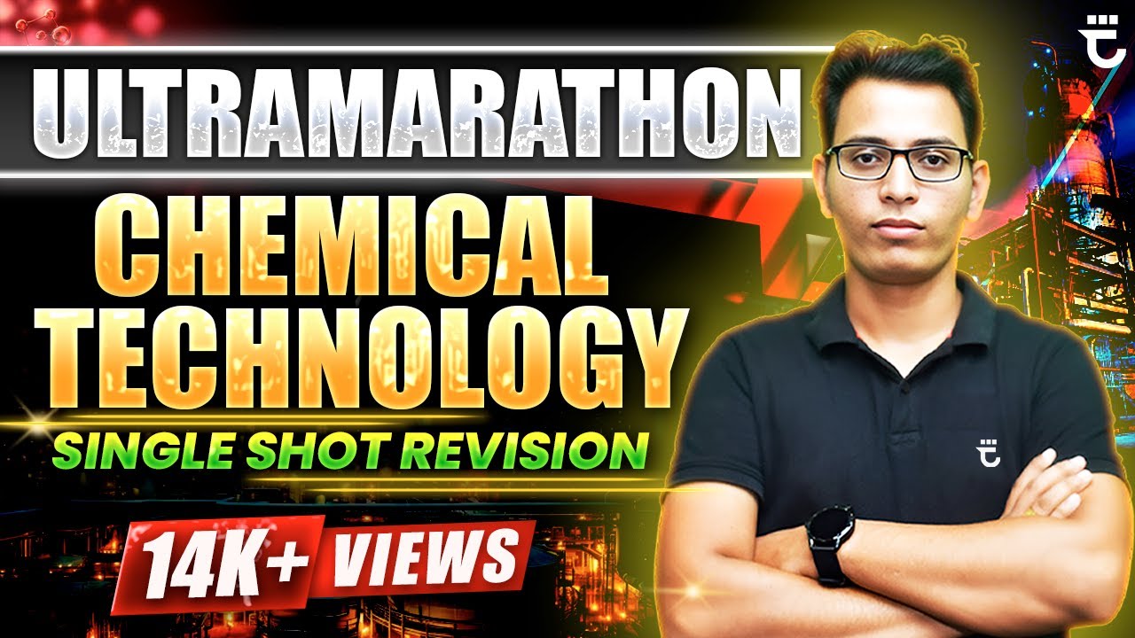 Chemical Technology | Single Shot Revision | Ultra Marathon | GATE 2024 | Sumit Prajapati - YouTube