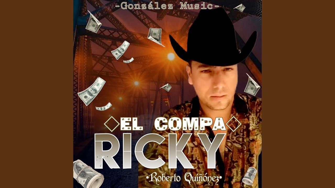 El Compa Ricky - YouTube
