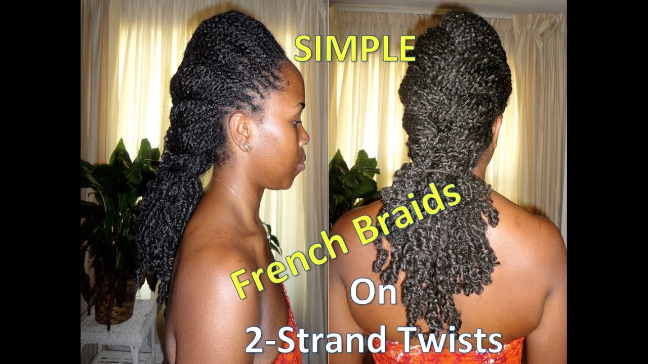 Easy French Braid Style on Two-Strand Twists - YouTube