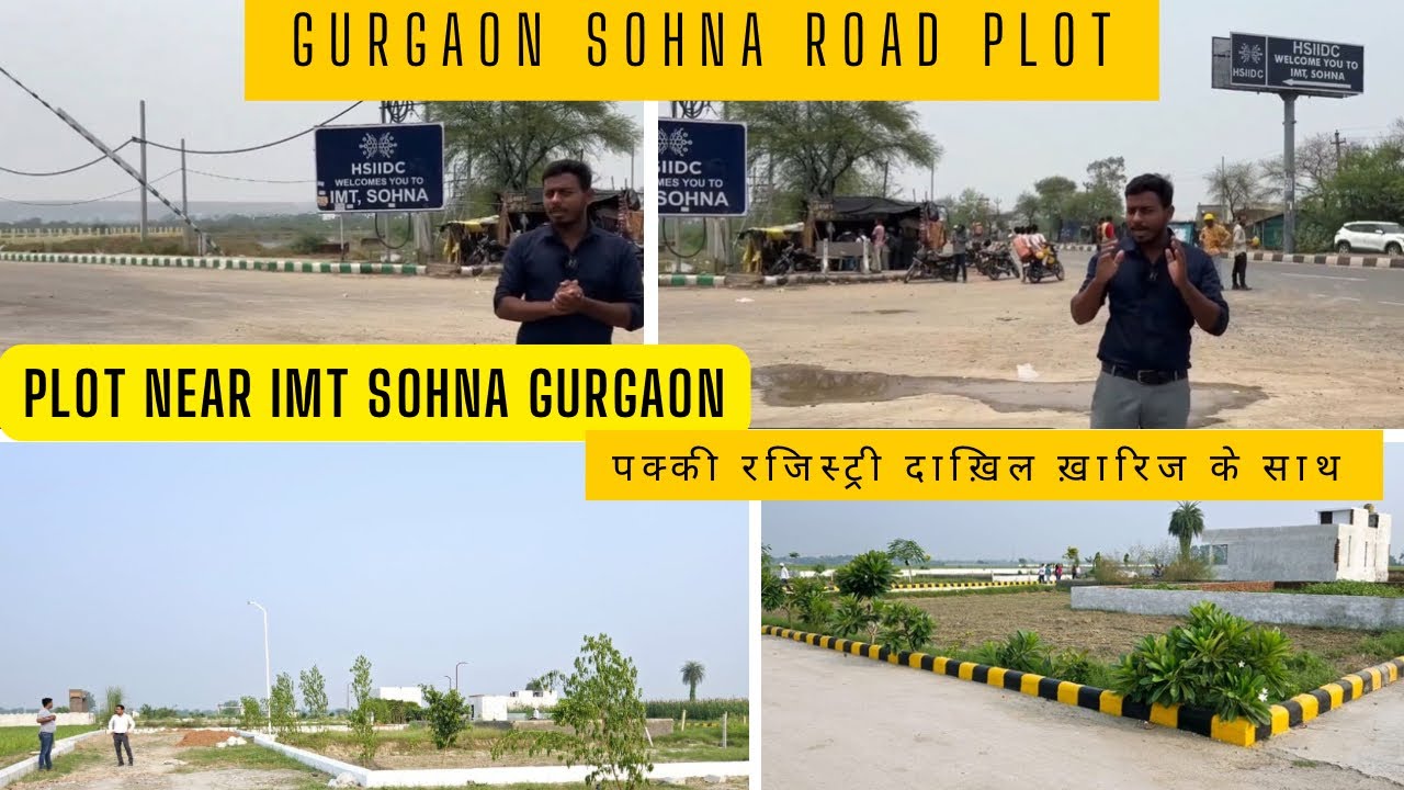 SOHNA IMT KE PAS PLOT! SASTE PLOT GURGAON SOHNA ROAD PE! IMT सोहना में ...