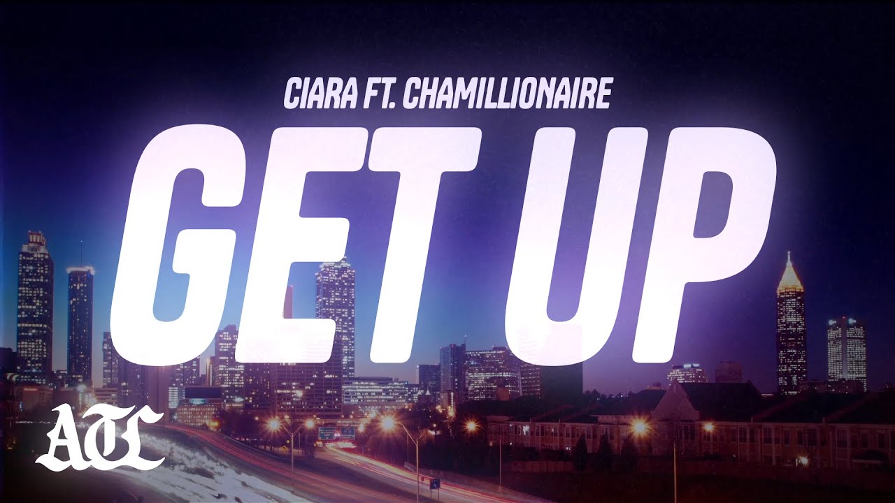 Ciara - Get Up (Lyrics) ft. Chamillionaire - YouTube