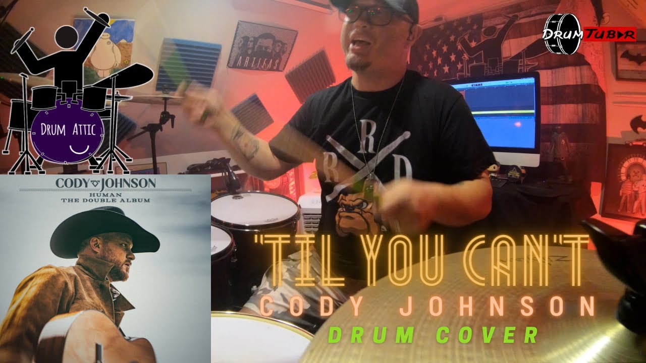 Til You Can't - Cody Johnson Drum Cover - YouTube