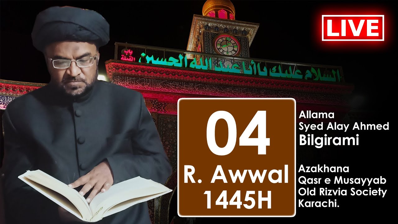 Live Majlis | 4 R. Awwal 1445 | Maulana Syed Alay Ahmed Bilgirami ...