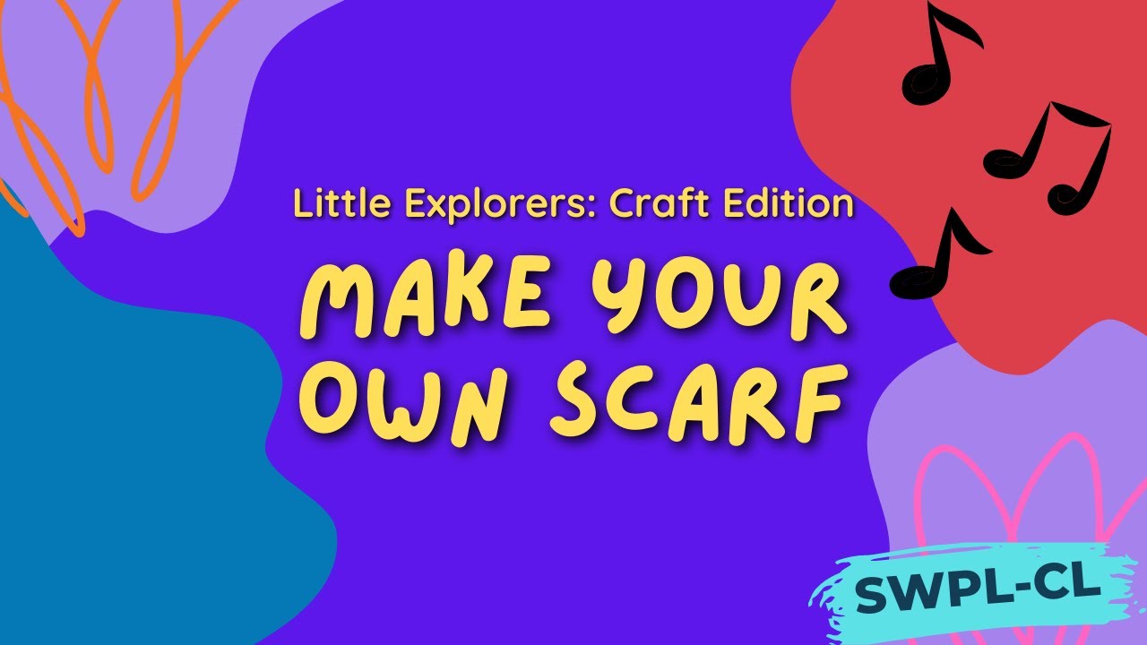 Little Explorers Craft Edition - Make Your Own Scarf - YouTube