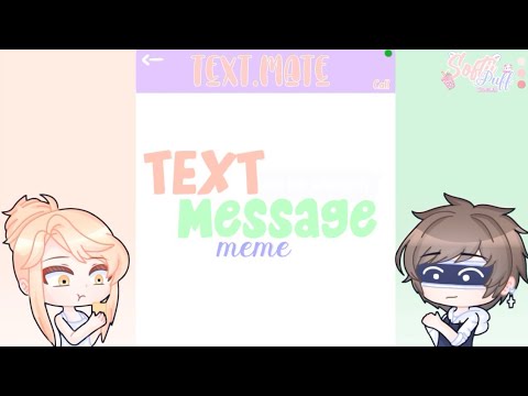 Text Message [ MEME ] || Gacha Club - YouTube