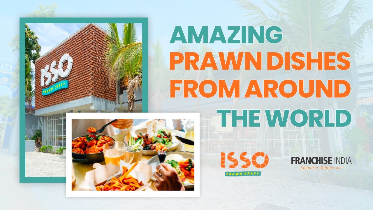 Isso - Prawn Crazy:- Prawn Restaurant Franchise | Amazing Prawn Dishes ...