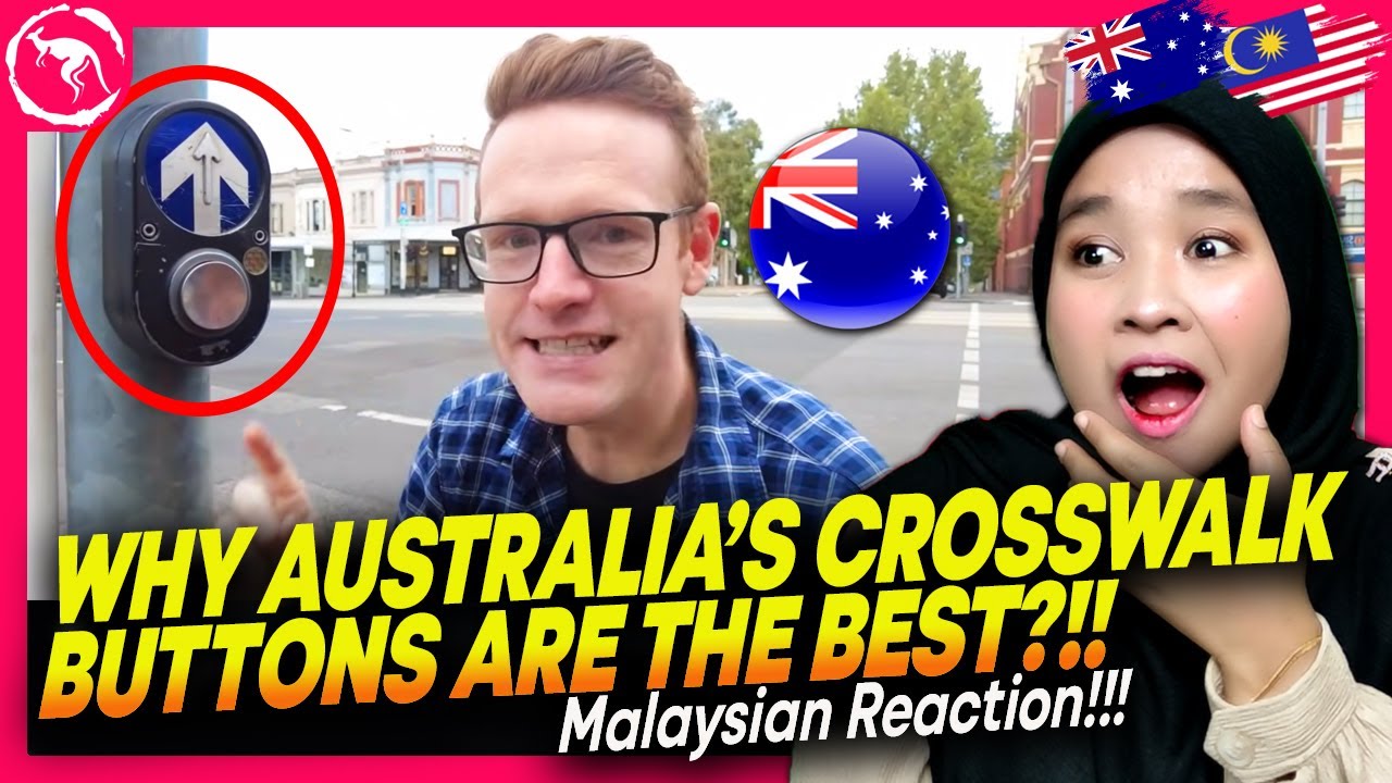 MALAYSIAN REACT TO WHY AUSTRALIAN'S CROSSWALK BUTTONS ARE THE BEST?! I ...