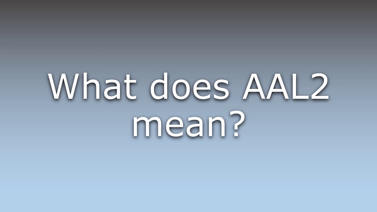 What does AAL2 mean? - YouTube