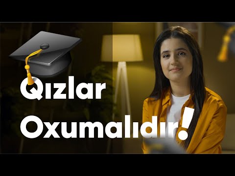 Qızlar oxumalıdır - gəlin onların təhsilinə dəstək olaq!