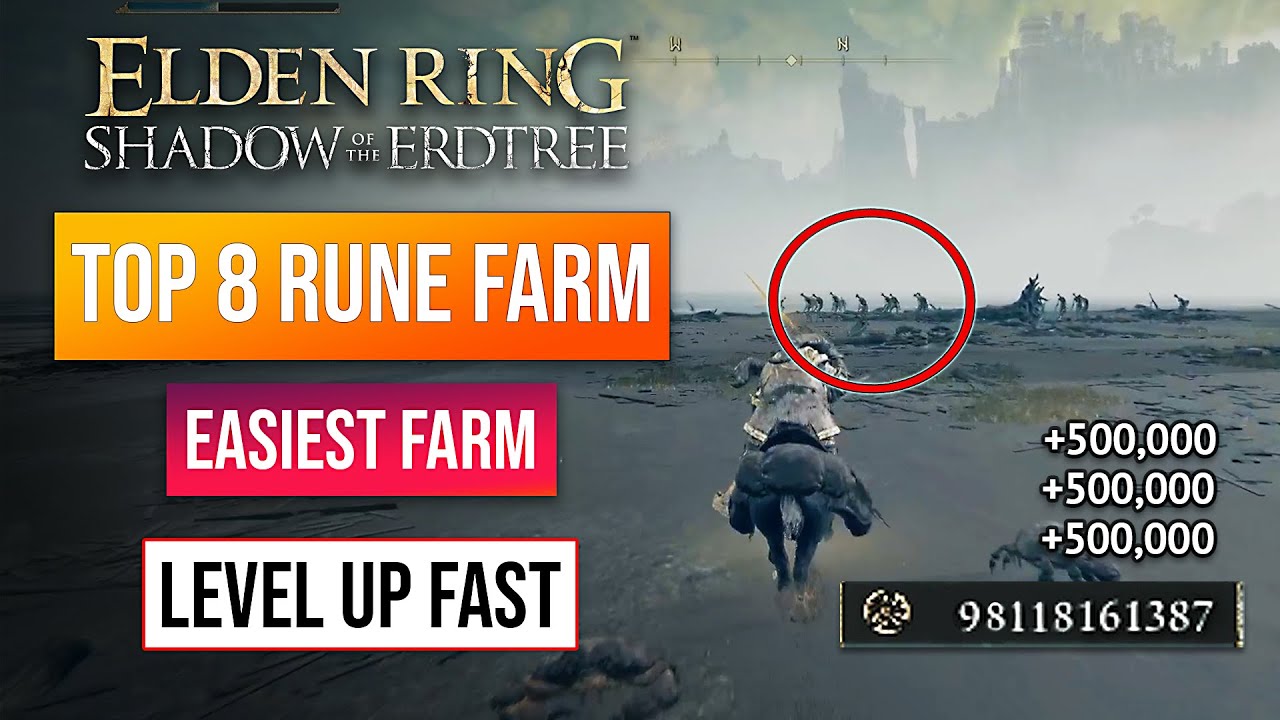 Elden Ring Rune Farm | Top 8 Easiest Rune Farm | 500K Runes Per Minute ...