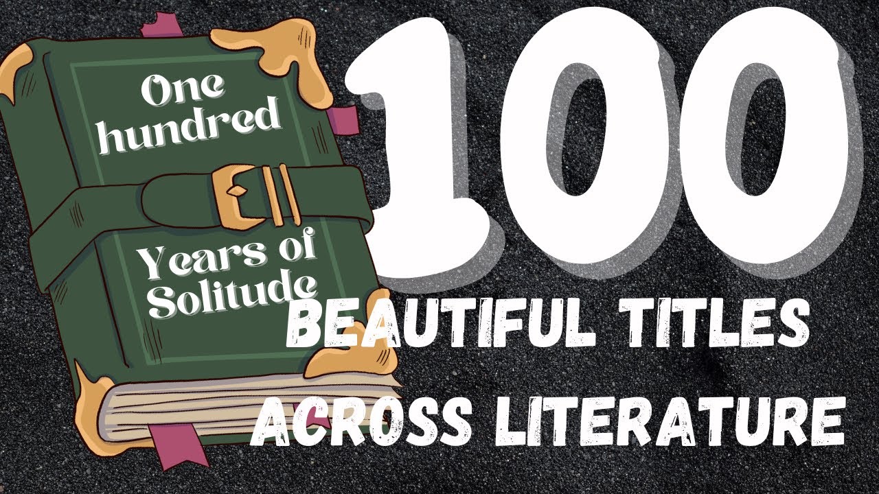 100 Most Beautiful And Poetic Book Titles Across Literature - YouTube