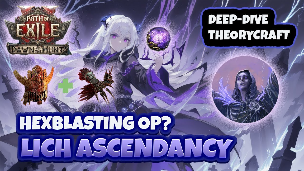 [PoE 2] Hexblast will be GOOD | Lich Ascendancy Deep Dive & Theorycraft - YouTube