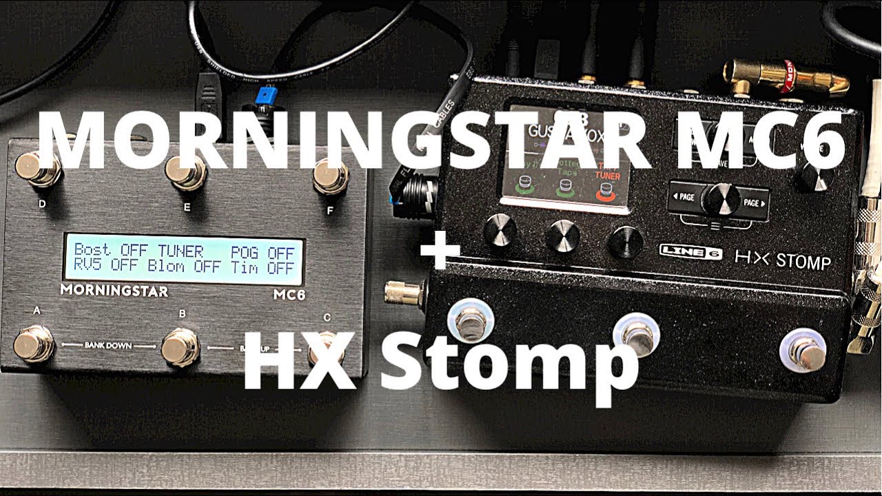 Morningstar MC6 MKII com Line 6 HX Stomp || Gustavo Resende - YouTube