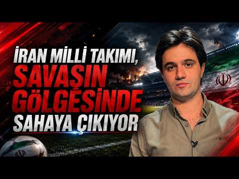 İRAN MİLLİ TAKIMI, SAVAŞIN GÖLGESİNDE SAHAYA ÇIKIYOR!
