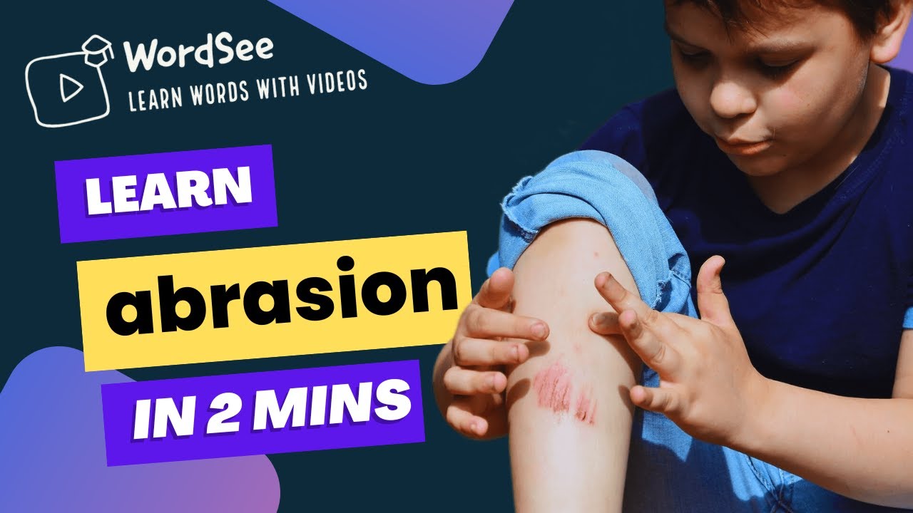 Learn the word abrasion in two minutes- Improve your English vocabulary ...