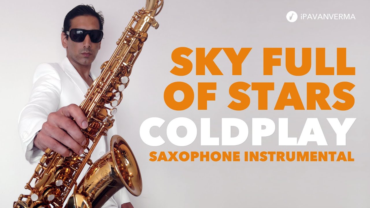Sky Full Of Stars - Coldplay (Saxophone Cover) - YouTube