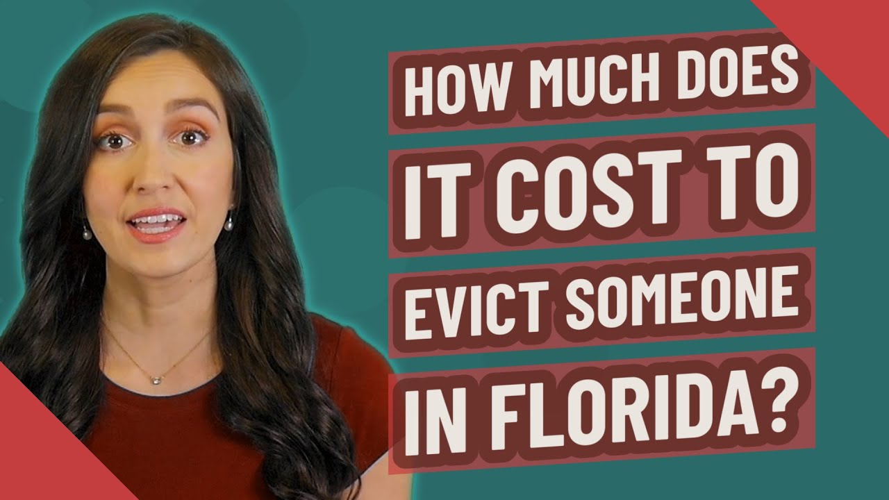 How Much Does It Cost To Evict Someone In Florida YouTube How Much Does It Cost To Evict Someone In Florida YouTube