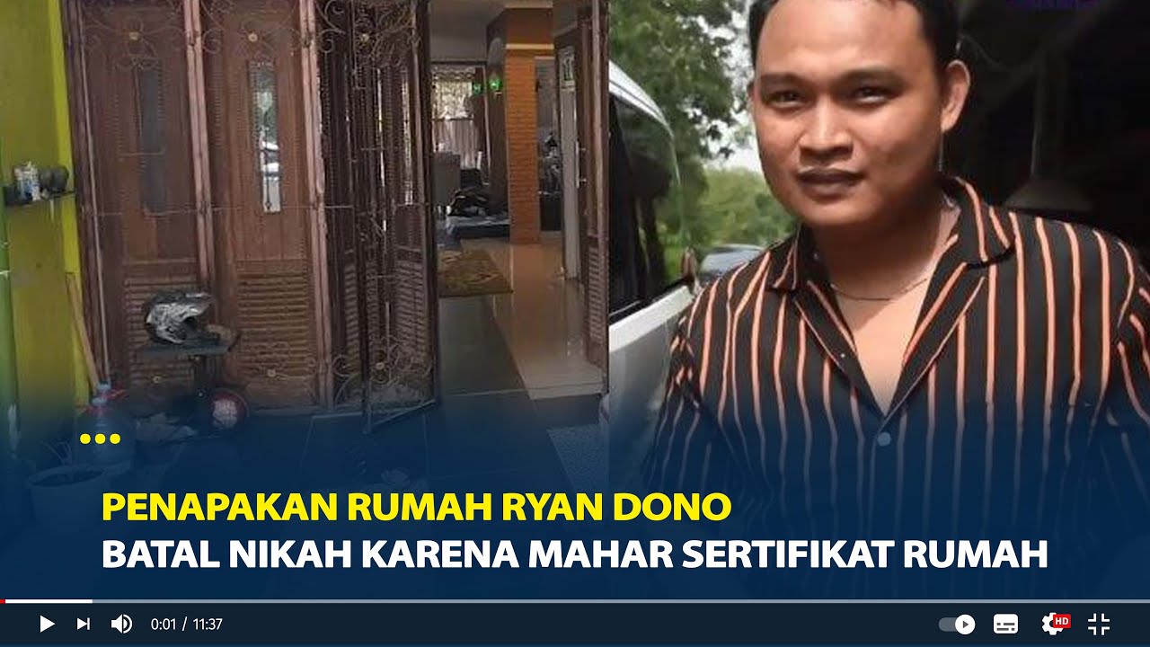 Penampakan Rumah Ryan Dono Batal Nikah karena Mahar Sertifikat Rumah ...