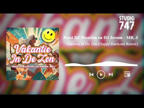 Feest DJ Maarten en DJ Jeroen - MR. J - Vakantie In De Zon (Happy ...