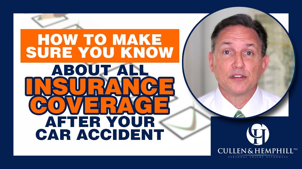 How To Make Sure You Know About All Available Insurance Coverage After ...