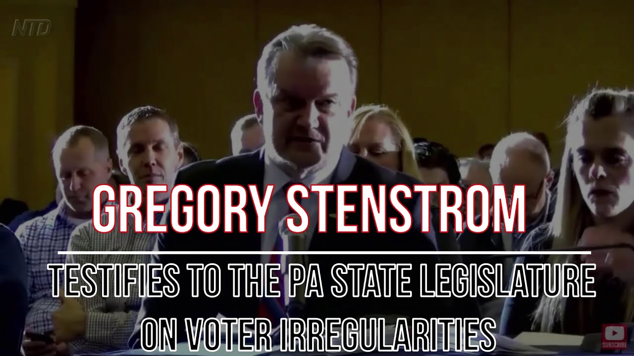 Gregory Stenstrom- Testifies to the PA State Legislature on Voter ...