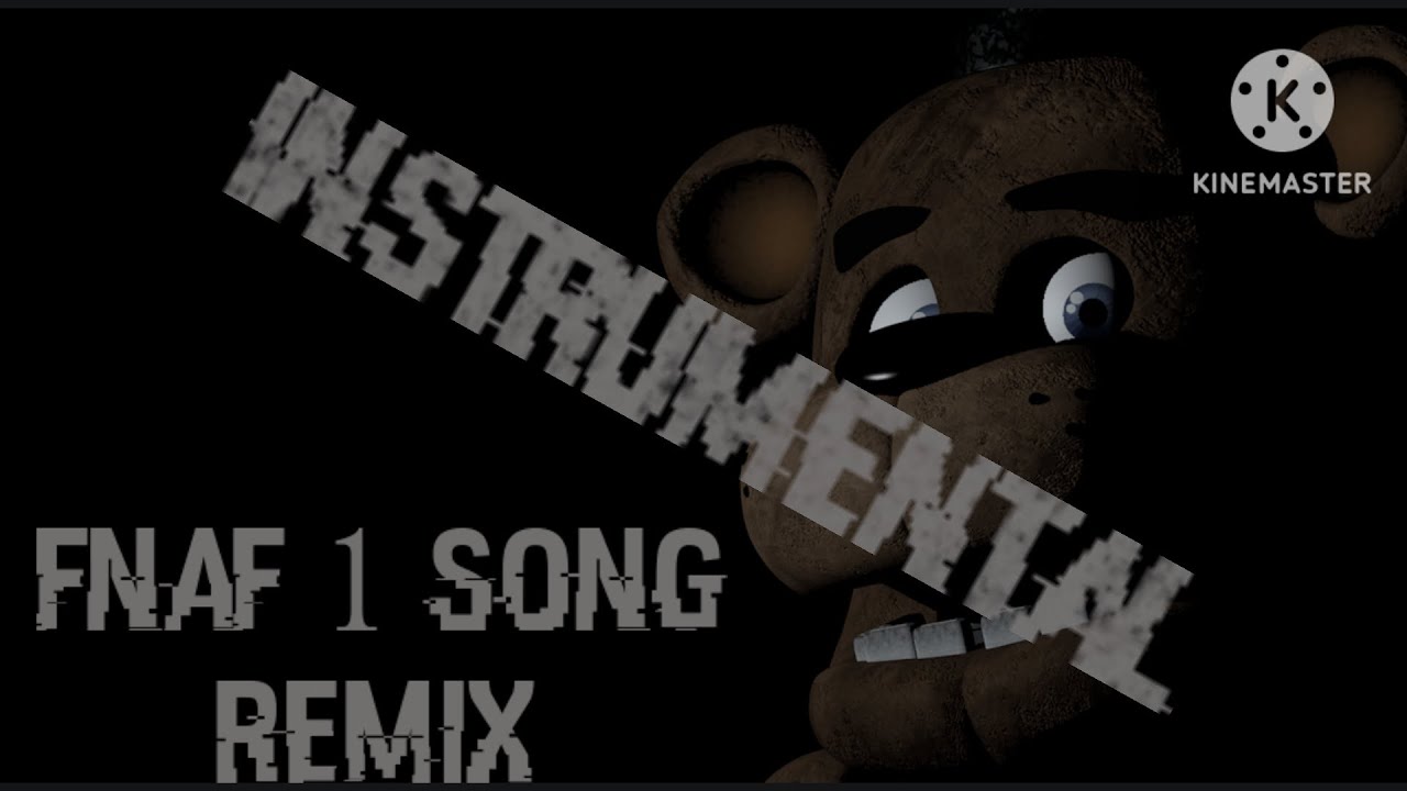 FNaF 1 Song Remix V4 Instrumental - YouTube