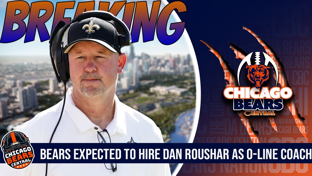 Breaking News: Bears Expected To Hire Dan Roushar As O-Line Coach Per ...