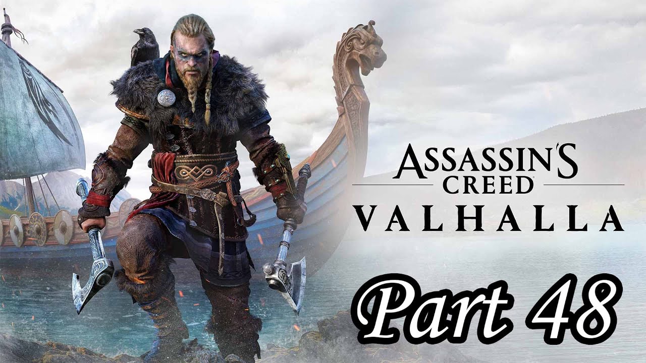 Part 48 - REGAN - Assassin's Creed Valhalla Walkthrough Gameplay No ...