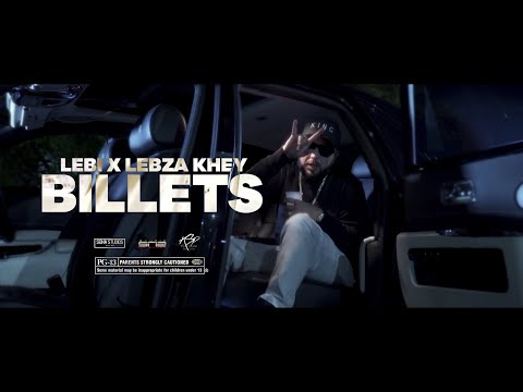Lebi x Lebza Khey - Billets (Videoclip Officiel)