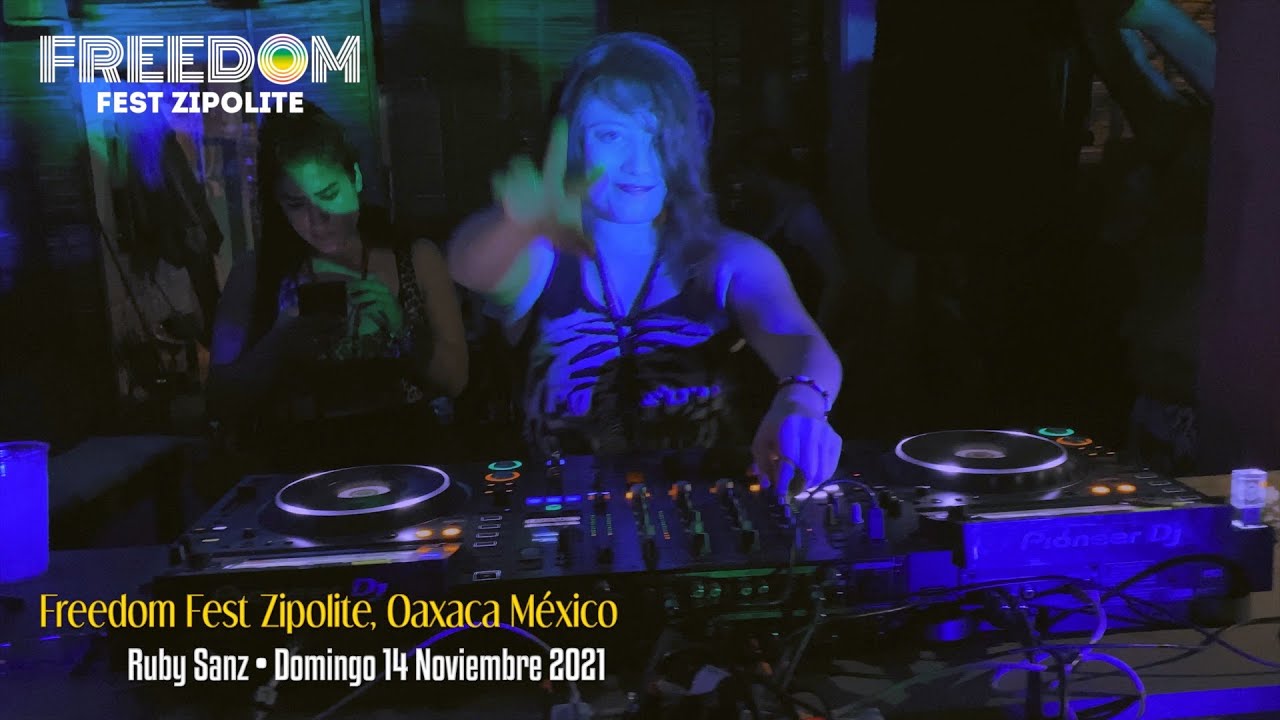 Freedom Fest Zipolite 2021 - Ruby Sanz - YouTube