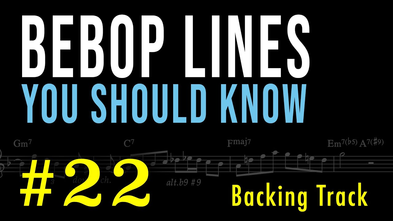 Bebop Lines You Should Know No.22 (Play-Along) - YouTube