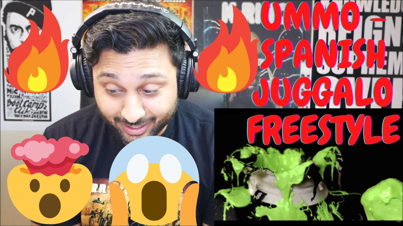 [REACTION] UMMO - SPANISH JUGGALO FREESTYLE - YouTube