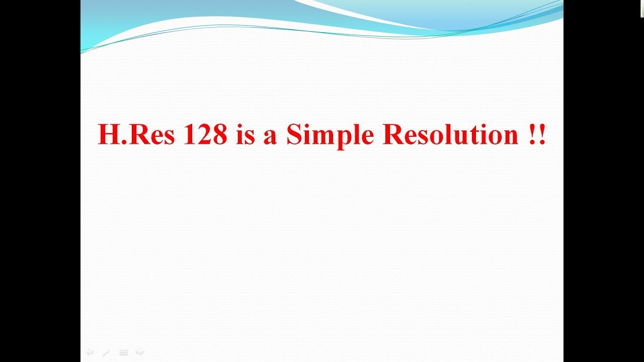 Facts about H.Res 128 - YouTube