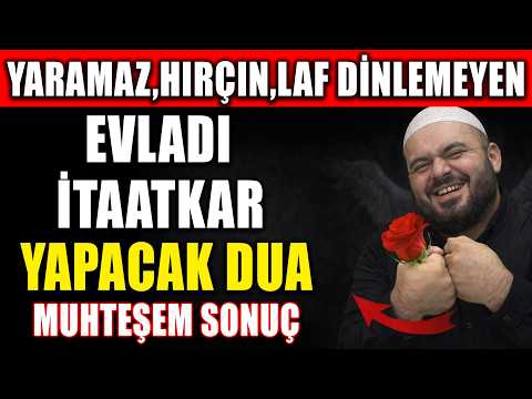 Yaramaz, Hırçın, Söz Dinlemeyen Çocuk İçin Okunacak Dua – Bu Duadan Sonra Evladın İtaatkâr Olacak!